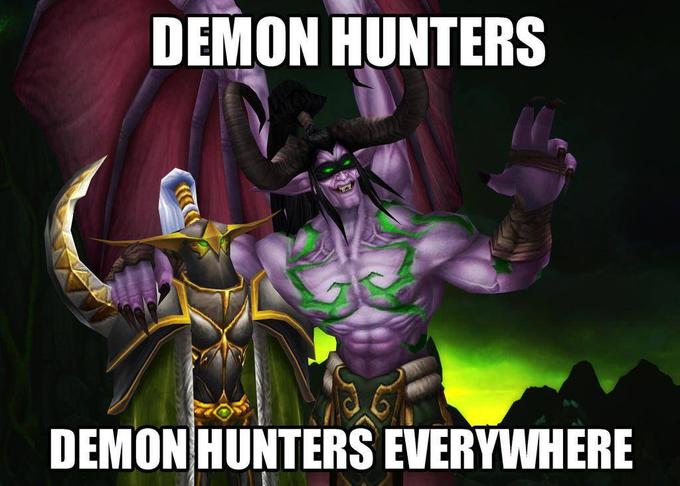 Demon Hunters Everywhere | World of Warcraft | Know Your Meme