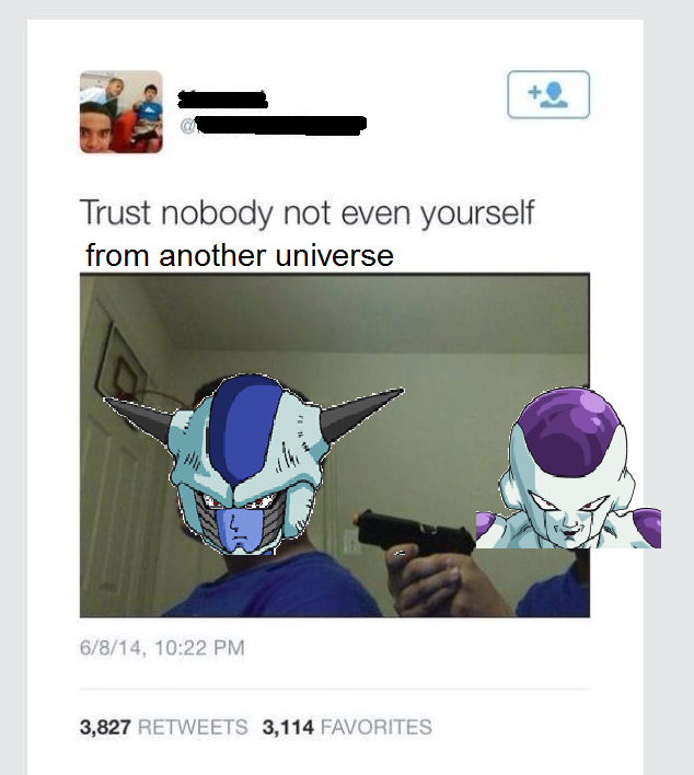 Not Even Yourself From Another Universe Trust Nobody Not Even 