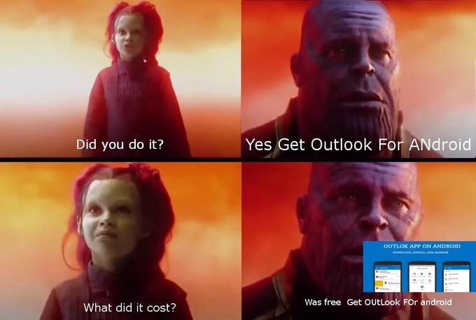 What Did It Cost Get Outlook For Android Know Your Meme