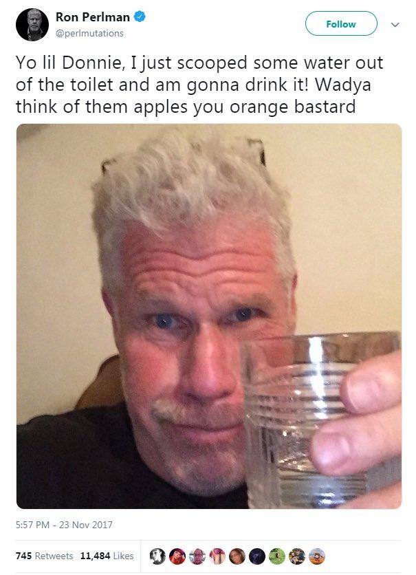 "I just scooped some water out of the toilet and am gonna drink it ...