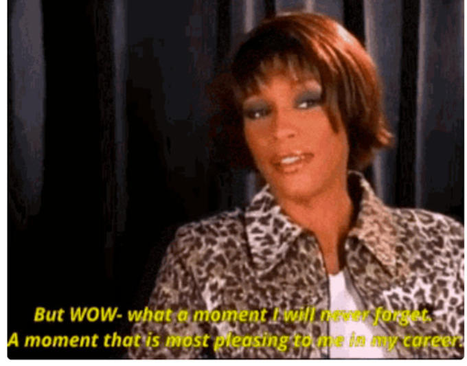 Whitney Houston wow what a moment quote | Wow, What a Moment | Know ...
