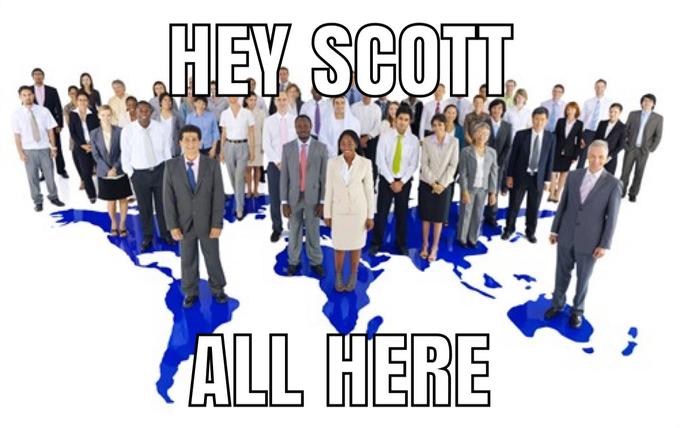 Hey Scott, All here | Scott The Woz | Know Your Meme