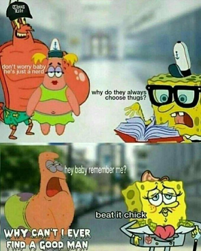 Don t Worry He s Just A Nerd SpongeBob Don t Worry Baby He s Just 