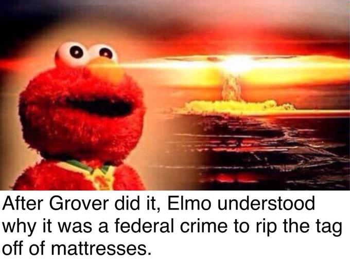 Elmo is currently looking at 15-20 years. | Know Your Meme