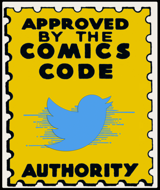 Twitter Comic Code Authority | Twitter / X | Know Your Meme