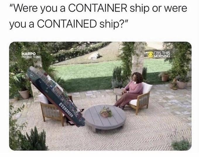 A contained container ship | Suez Canal Jam | Know Your Meme