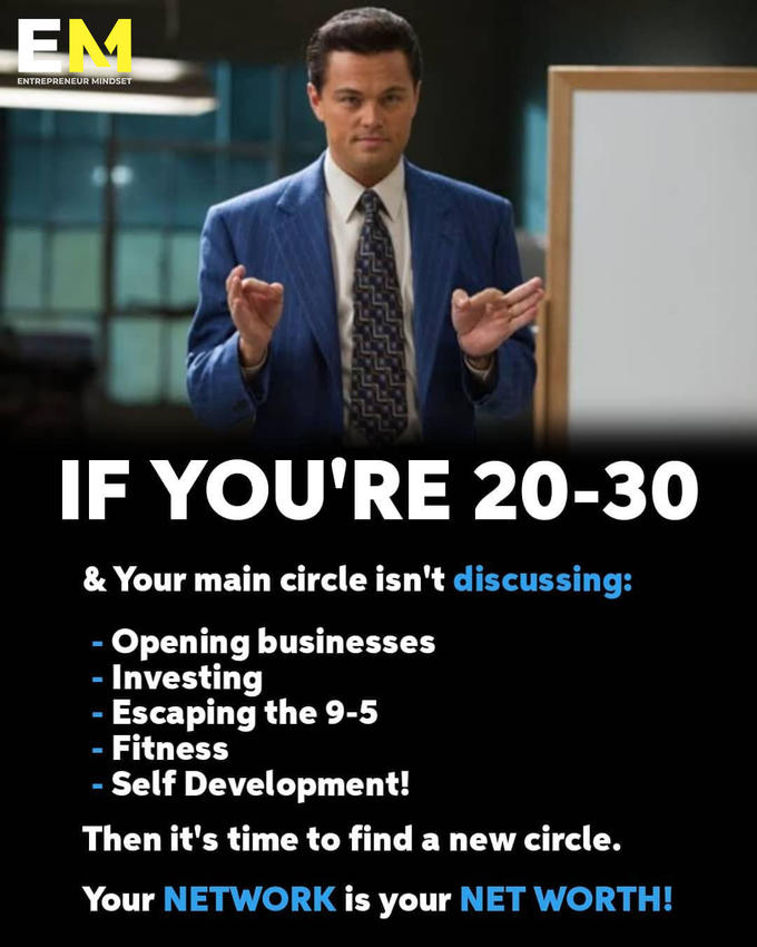 If You re 20 30 And Your Main Circle Isn t Discussing Enterpreneur 