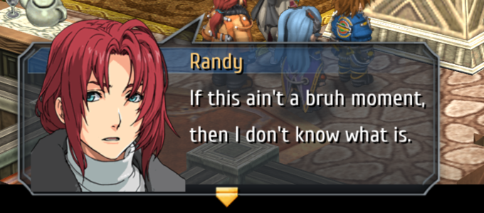 Randy bruh moment | Trails / Kiseki (series) | Know Your Meme