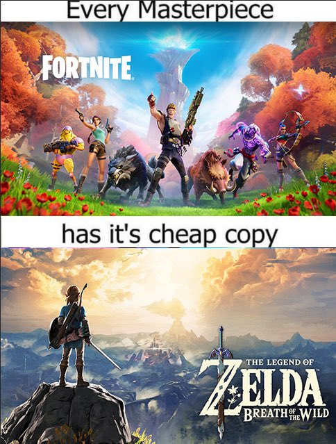 Every Masterpiece Has Its Cheap Copy Fortnite Vs Breath Of The Wild 