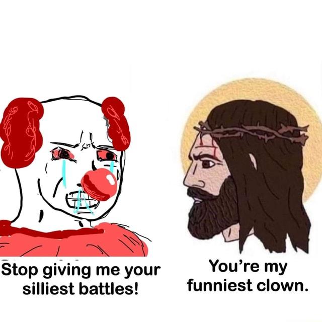 Stop Giving Me Your Toughest Battles Template