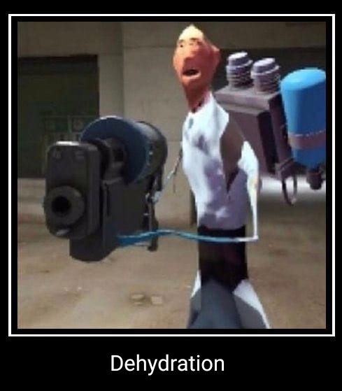 dehydration | Team Fortress 2 | Know Your Meme