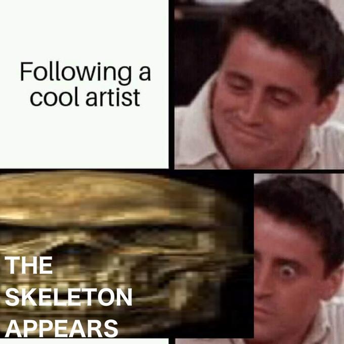 Following a Cool Artist / The Skeleton Appears | Know Your Meme