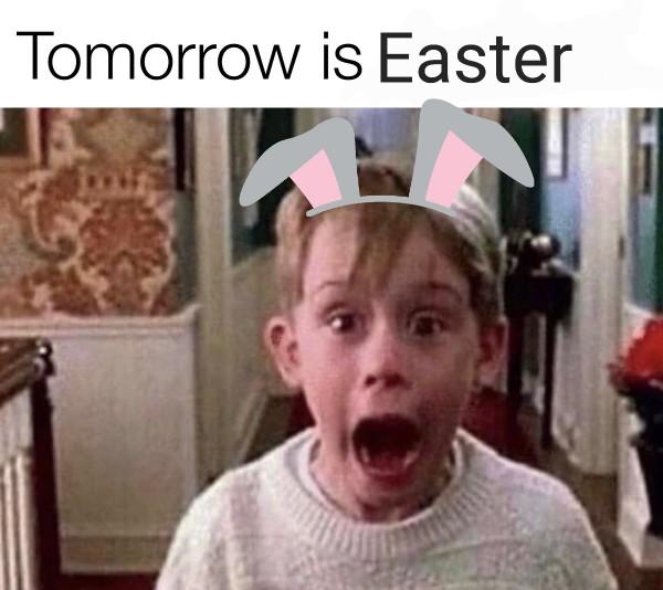 Tomorrow Is Easter | "Tomorrow Is X" Kevin | Know Your Meme