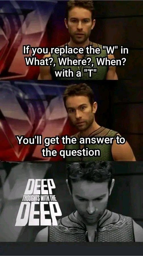 deep | Deep Thoughts With The Deep | Know Your Meme