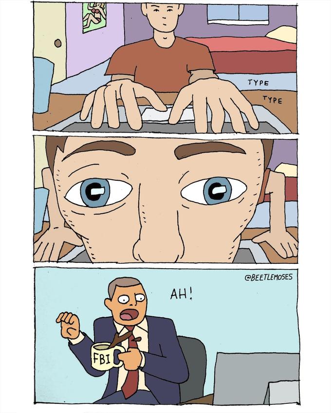 Think of Your Personal FBI Agent | Beetle Moses | Know Your Meme