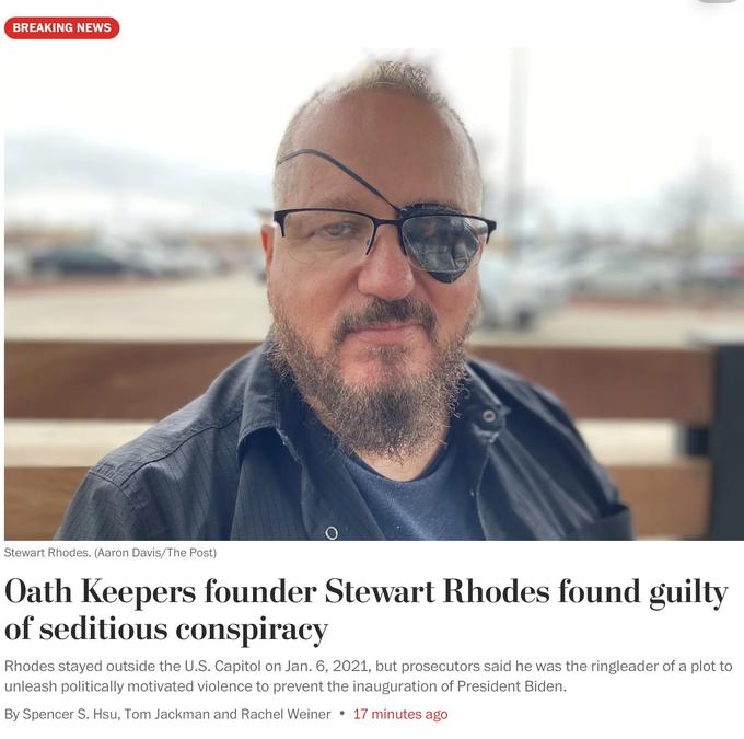 Stewart Rhodes, leader of the Oath Keepers, found guilty of Seditious ...