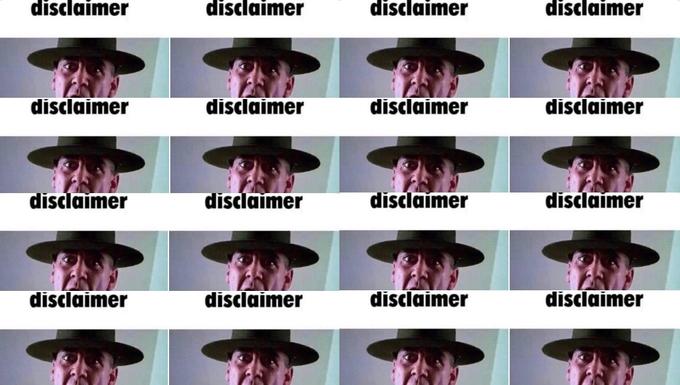 DISCLAIMER x16 | Disclaimer: You Will Not Laugh | Know Your Meme