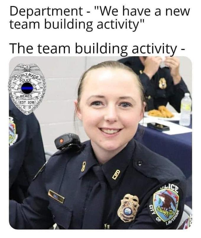 Maegan Hall "Team Building Activity" Meme | Female Cop Maegan Hall ...