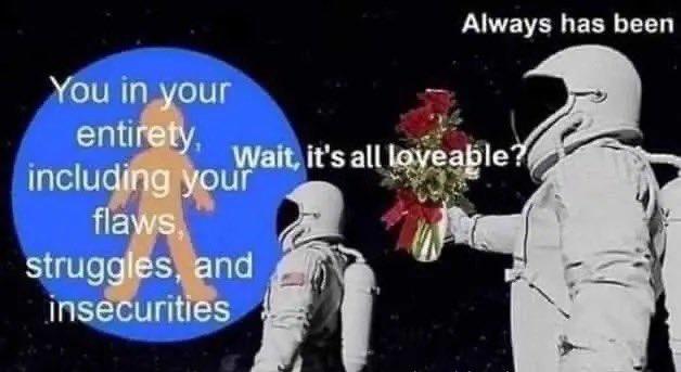 Self-Acceptance | Know Your Meme