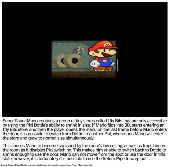 In Super Paper Mario, it is possible for Mario to become trapped in a ...