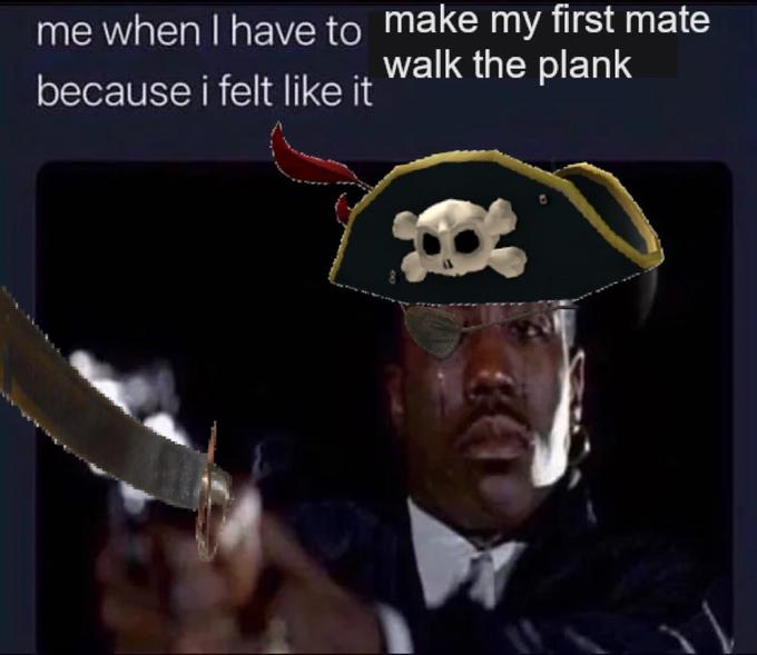 walk the plank | Pirateposting | Know Your Meme