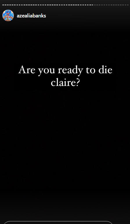 Are You Ready To Die Claire Azealia Banks Are You Ready To Die 