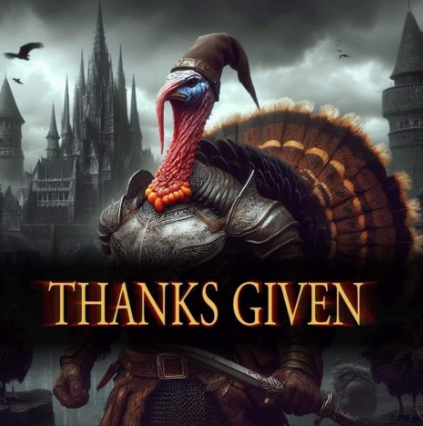 Thanks Given | Noun Verbed / Soulslike Image Macros | Know Your Meme