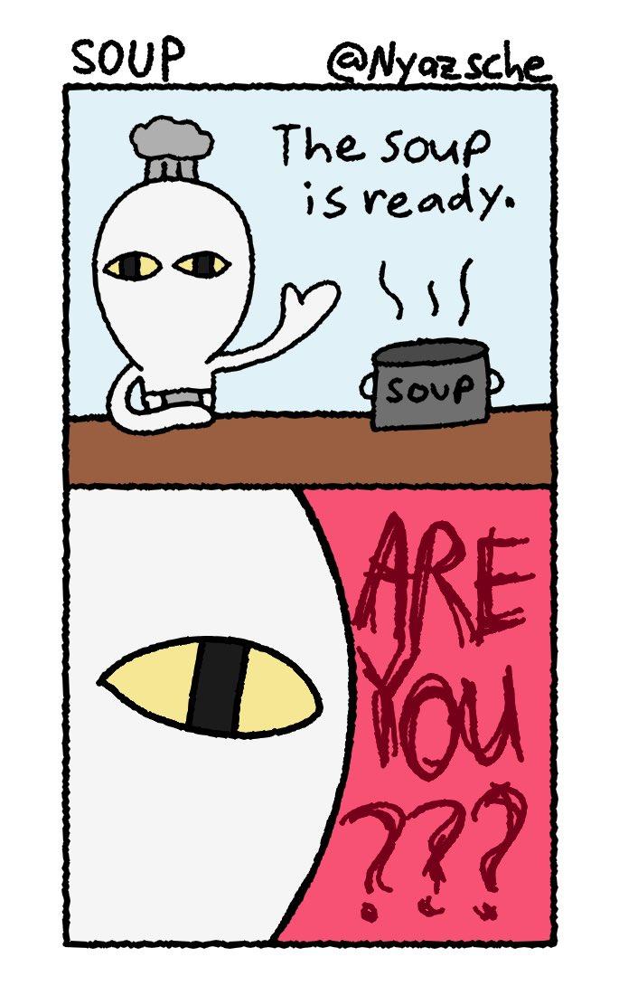 Soup by Nyazsche | Nyazsche | Know Your Meme