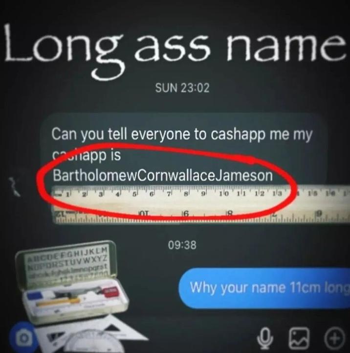 Bro got 7 names into one | /r/dankmemes | Know Your Meme