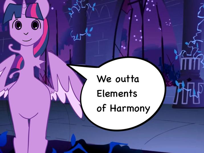 we outta Elements of Harmony | We Outta Tires | Know Your Meme