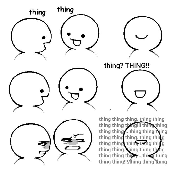 Thing Thing Thing Thing | Thing Thing | Know Your Meme