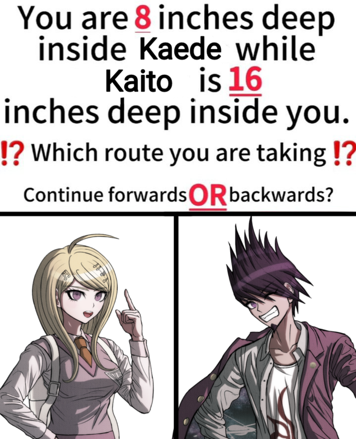 You're 8 Inches Deep Inside Kaede | Know Your Meme