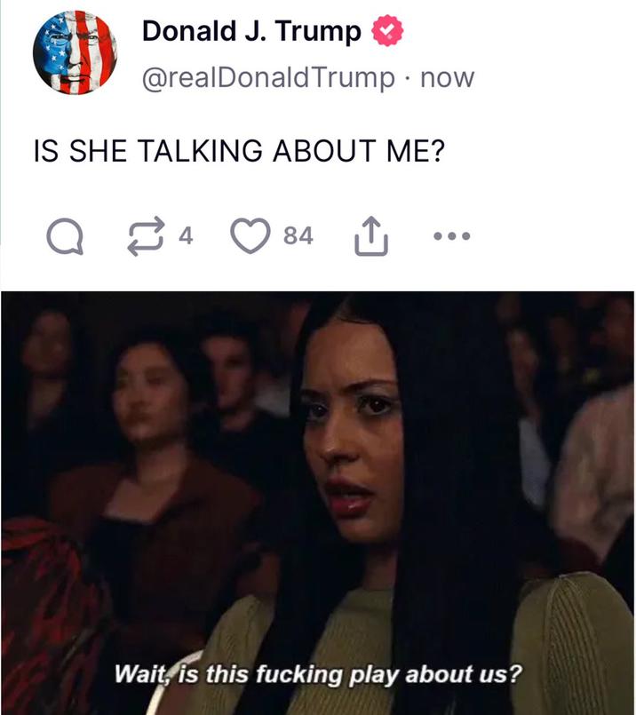 Is This PLay About Us? | IS SHE TALKING ABOUT ME? | Know Your Meme