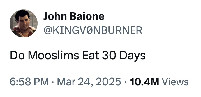 @KINGV0NBURNER Do Mooslims Eat 30 Days | Know Your Meme