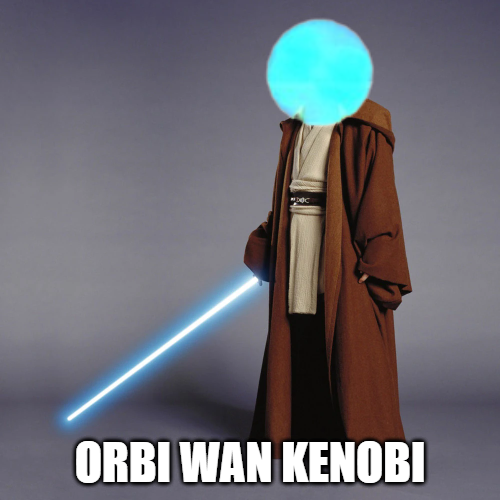 THE ORB | /r/PrequelMemes | Prequel Memes | Know Your Meme