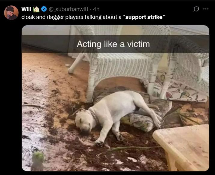 cloak and dagger players talking about a “support strike” | Know Your Meme
