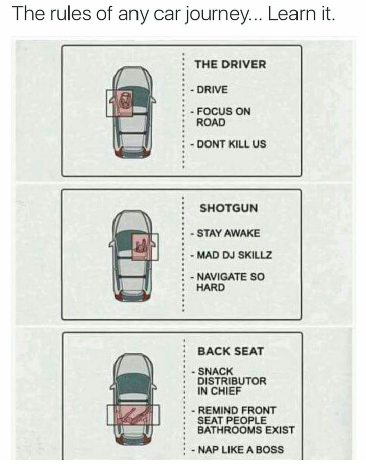 The rules of any car journey | /r/memes | Know Your Meme