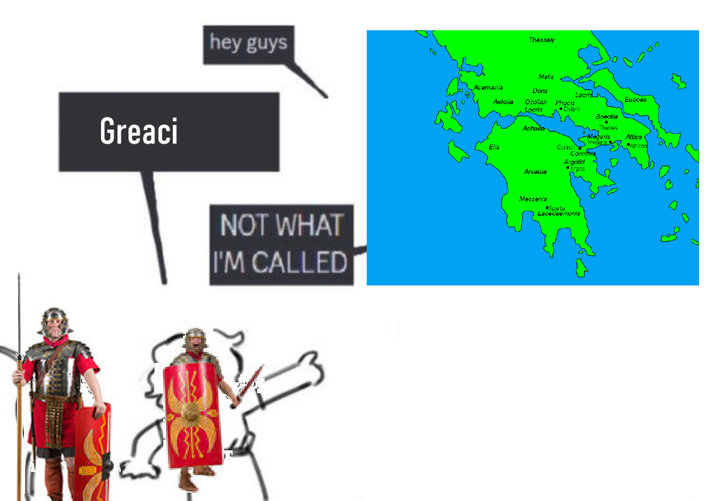 It's the Hellenes, Graeci were just a random tribe. | History Memes ...