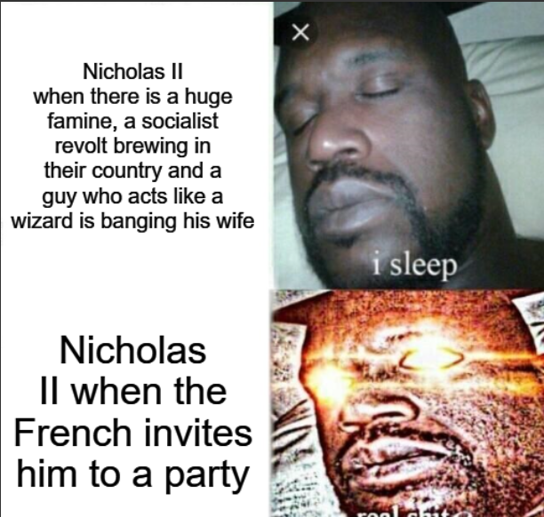 Nicholas II in a nutshell | History Memes | Know Your Meme