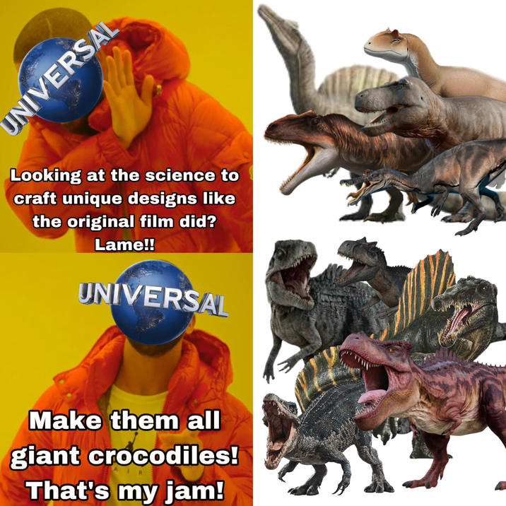 Universal when designing Big theropods for Jurassic world | Know Your Meme