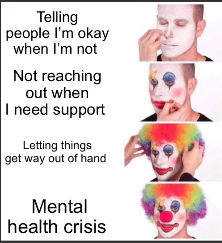 It’s okay to ask for help, you are loved reach out if needed | /r/memes ...