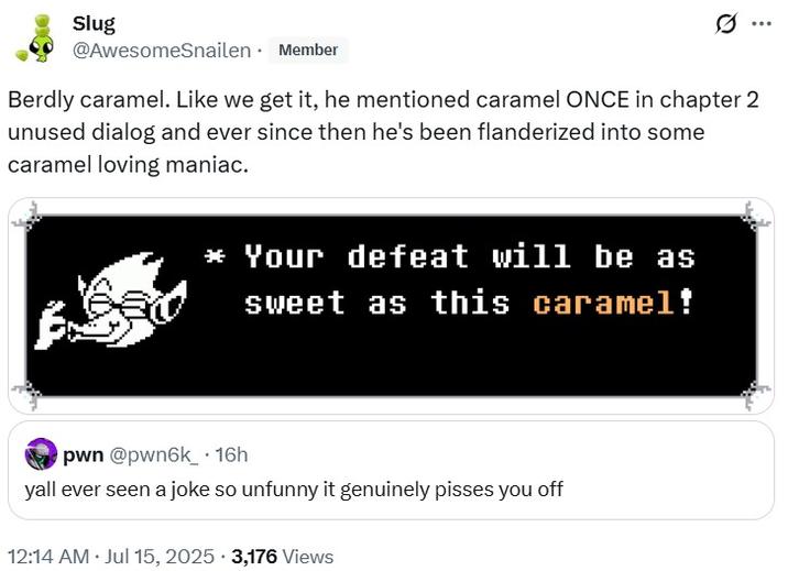 we get it, he mentioned caramel ONCE in chapter 2 unused dialog ...