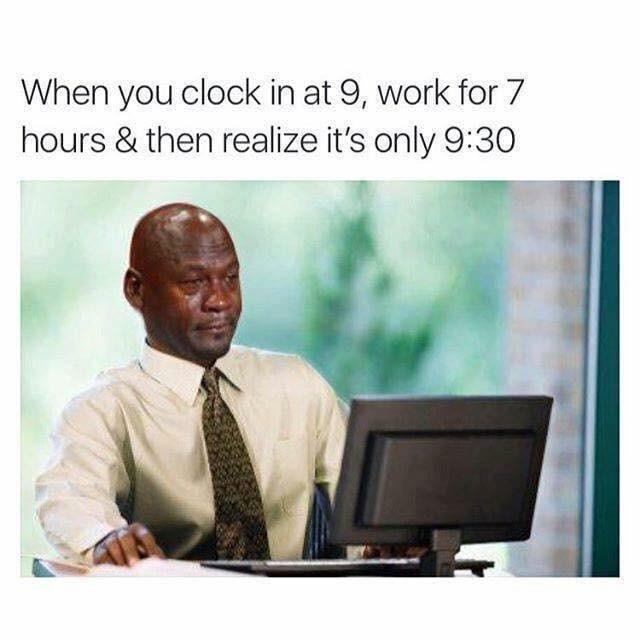27 Relatable Work Moments To Get Over The Hump Of The Week | Know Your Meme