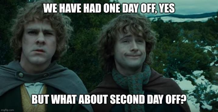 Hard to get motivated to go back after just one extra day off. | /r ...