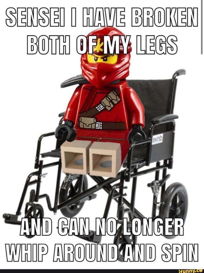 Broken legs | Ninjago | Know Your Meme