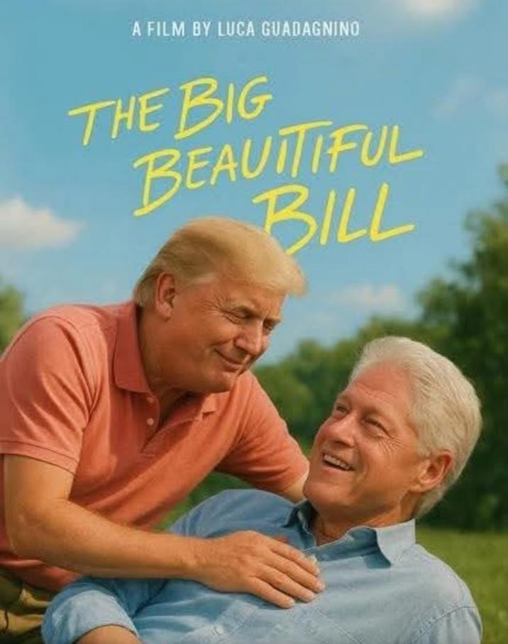 The big beautiful bill | Donald Trump and Bill Clinton "Bubba" Oral Sex ...