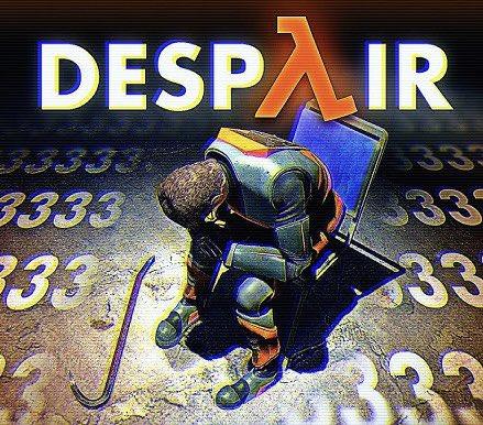 Despair | Half-Life 3 Confirmed | Know Your Meme