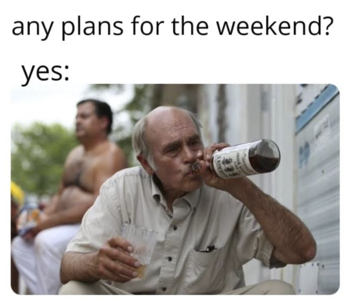 It's Friday, Celebrate With A Meme Or Two | Know Your Meme