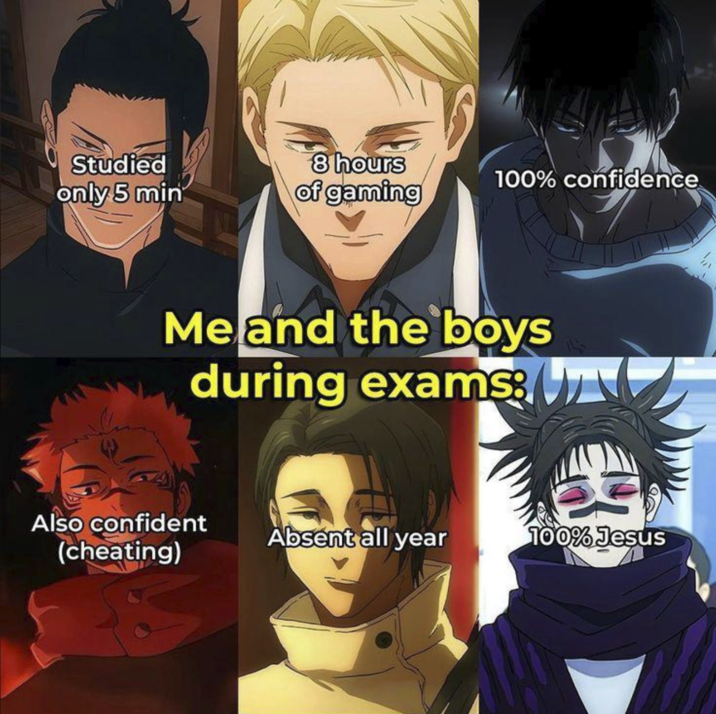 Exam season | /r/Animemes | Know Your Meme