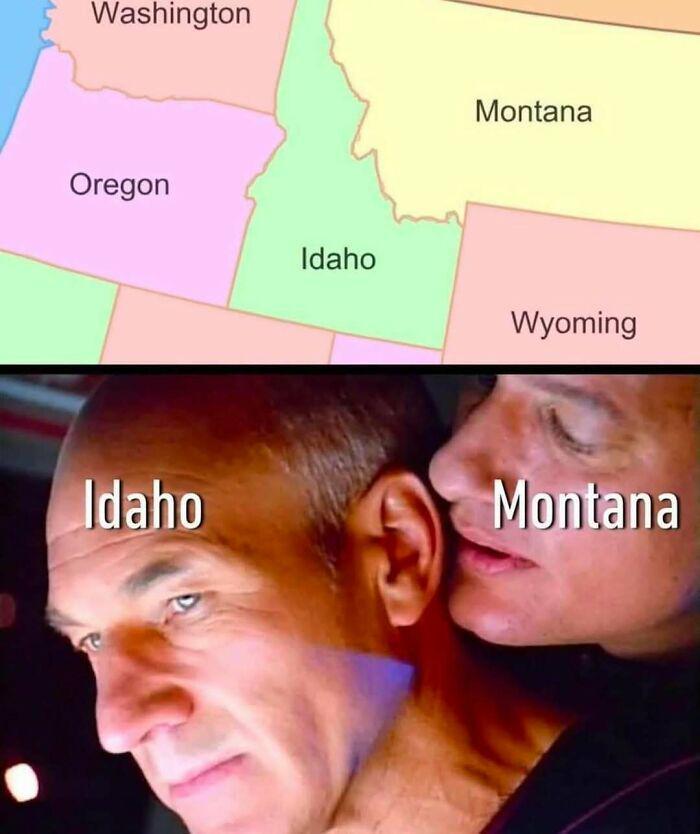 Idaho trying to exist while Montana breathes | /r/memes | Know Your Meme